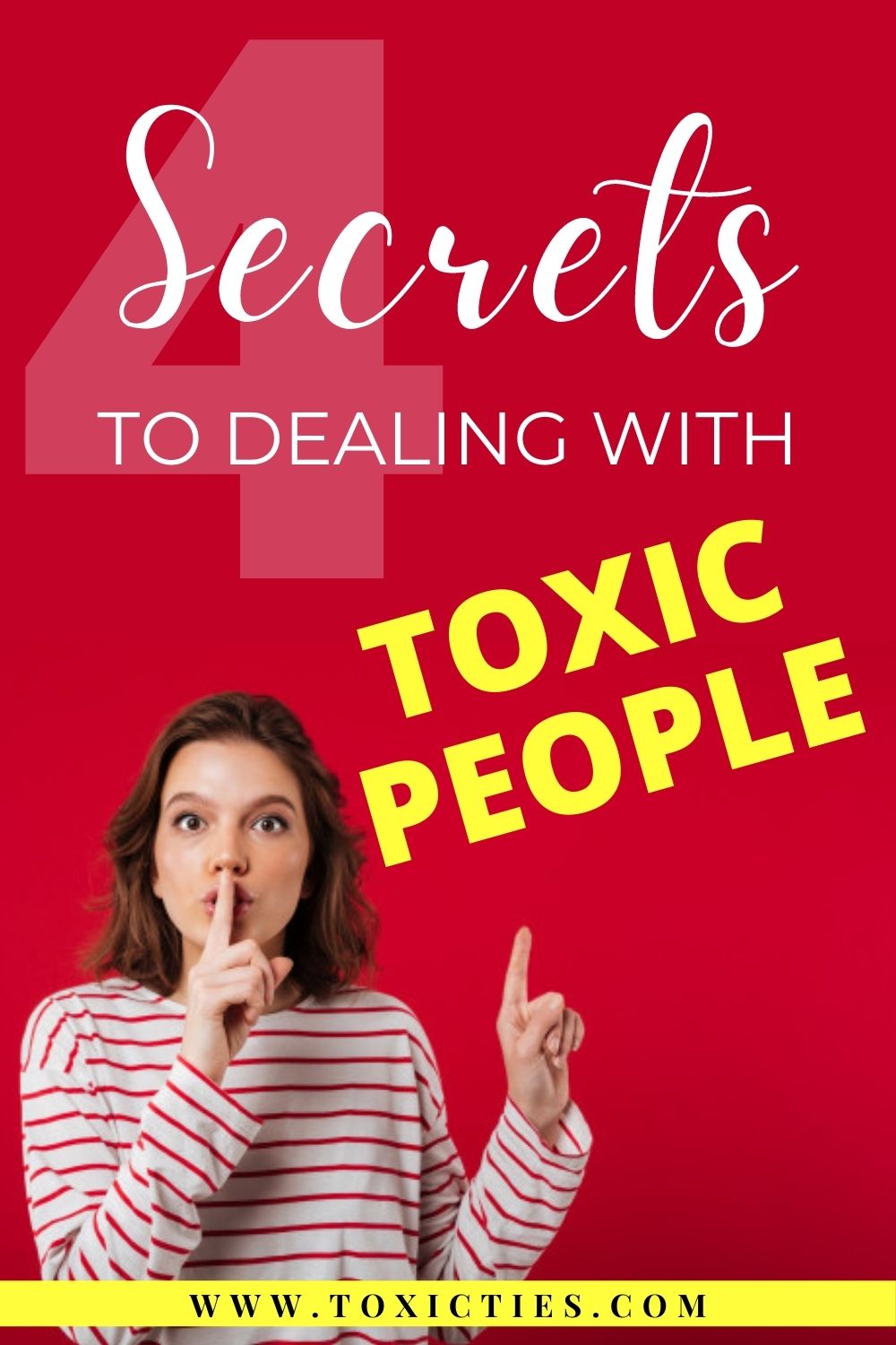 4 Clever Mind Hacks For Dealing With Toxic People - Toxic Ties