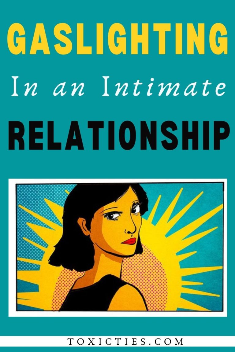 Gaslighting in an Intimate Relationship - Toxic Ties