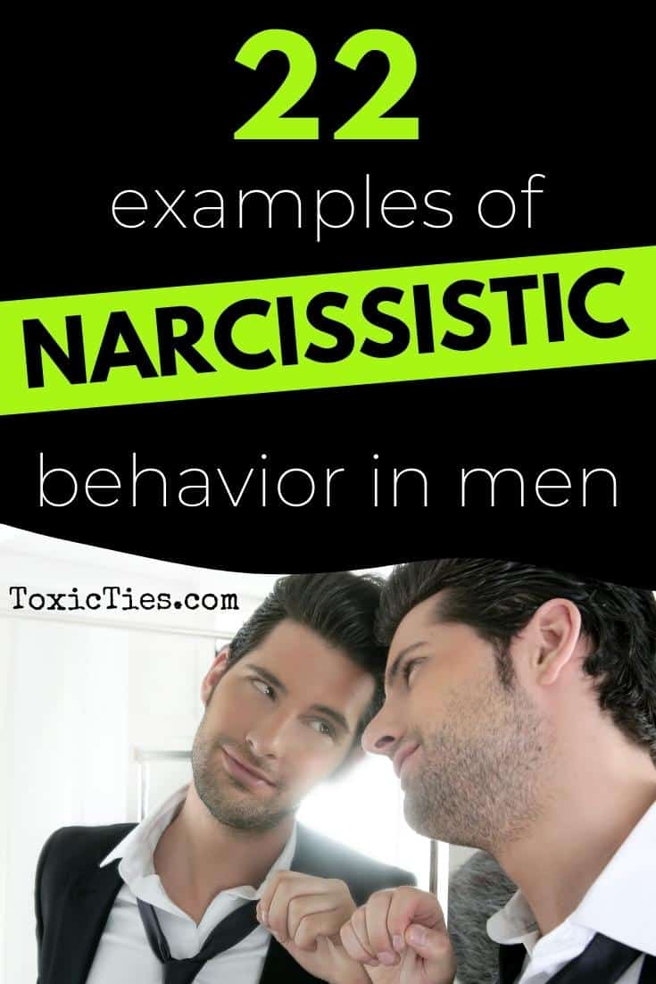 22 Common Examples of Narcissistic Behavior in Men - Toxic Ties